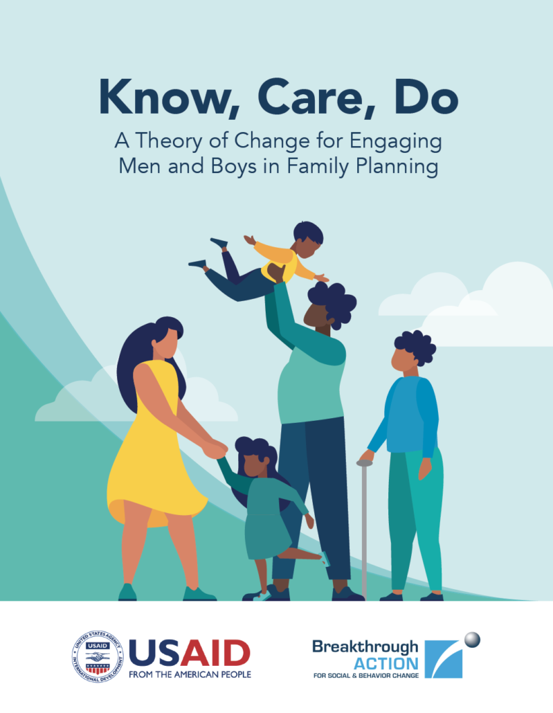 Know, Care, Do: A Theory of Change for Engaging Men and Boys in Family ...