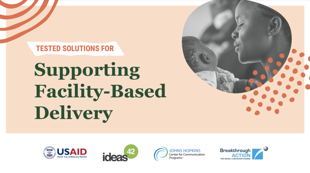 Tested Solutions for Supporting Facility-Based Delivery | Breakthrough ...